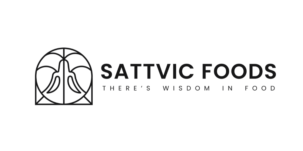 Sattvic Foods - There’s Wisdom in Food